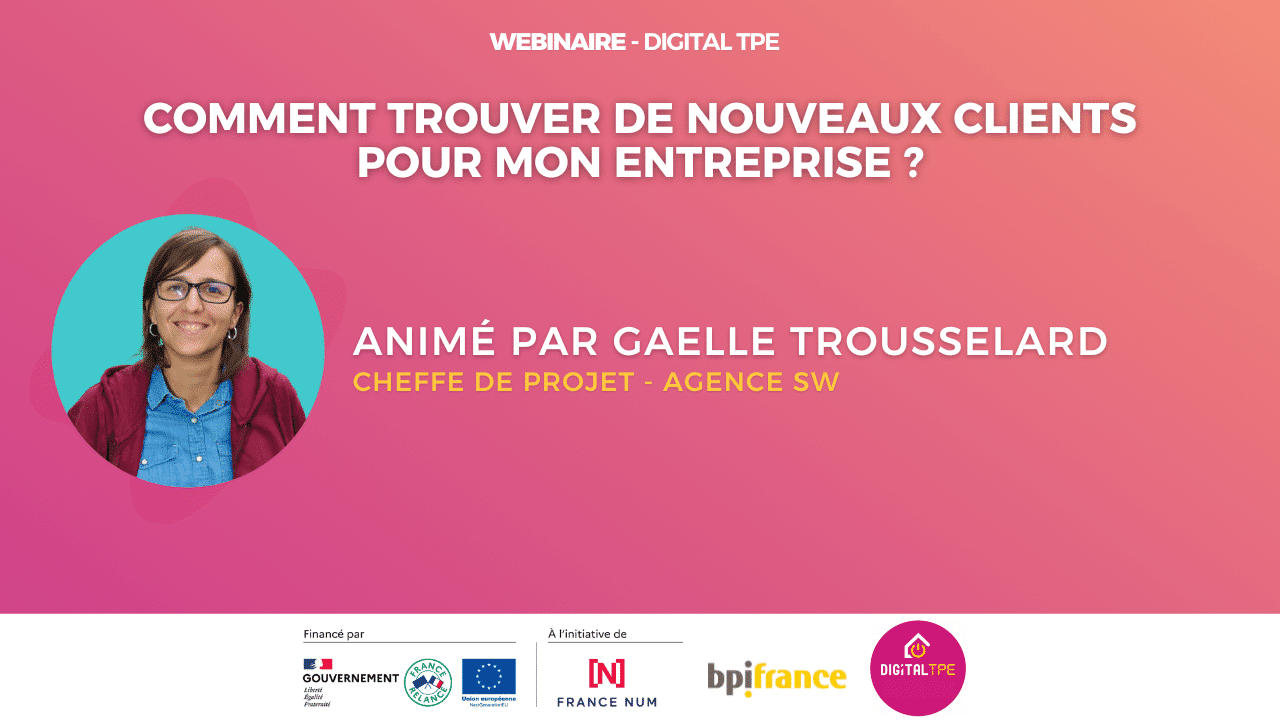 04 septembre 2023 - Comment trouver de nouveaux clients pour mon entreprise ? - Digital TPE ...